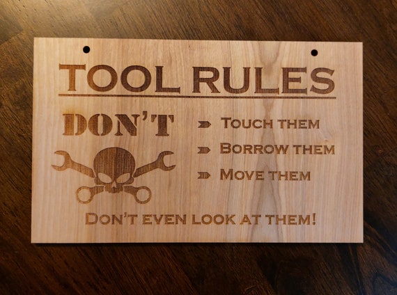 Tool Rules Sign Wood Sign Small Sign Laser Cut Laser Engraved - Etsy