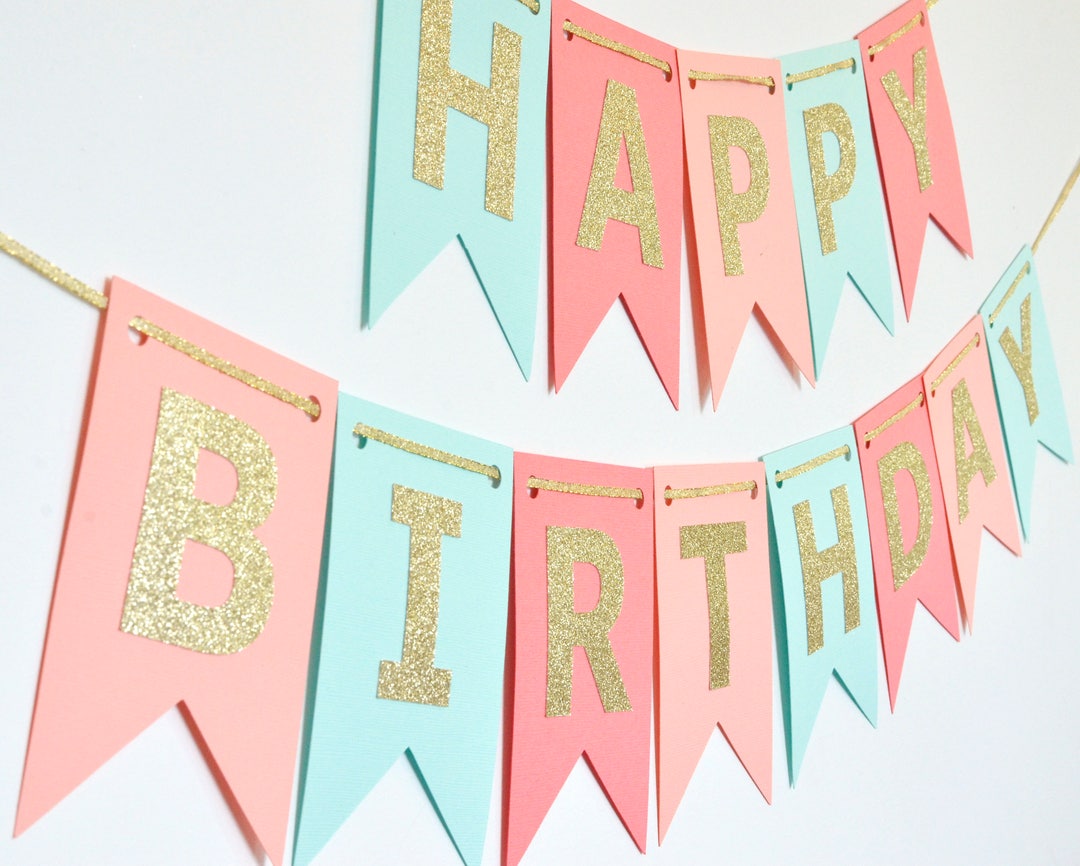 Mint, Coral, Peach (light Coral) and Gold Birthday Banner, Birthday ...