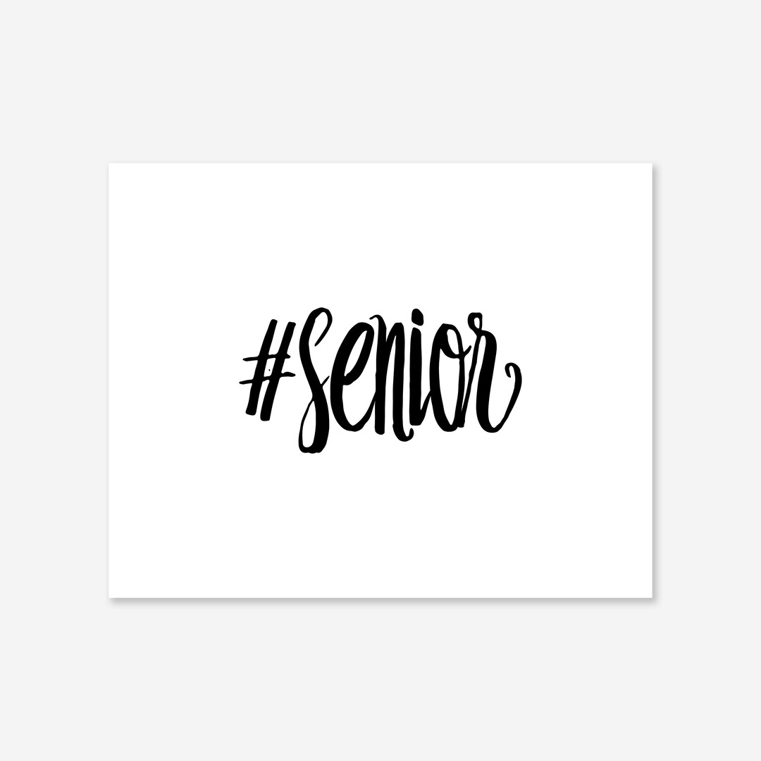 Hashtag Printable, #senior, School Sign, High School Photo Prop, 12th ...
