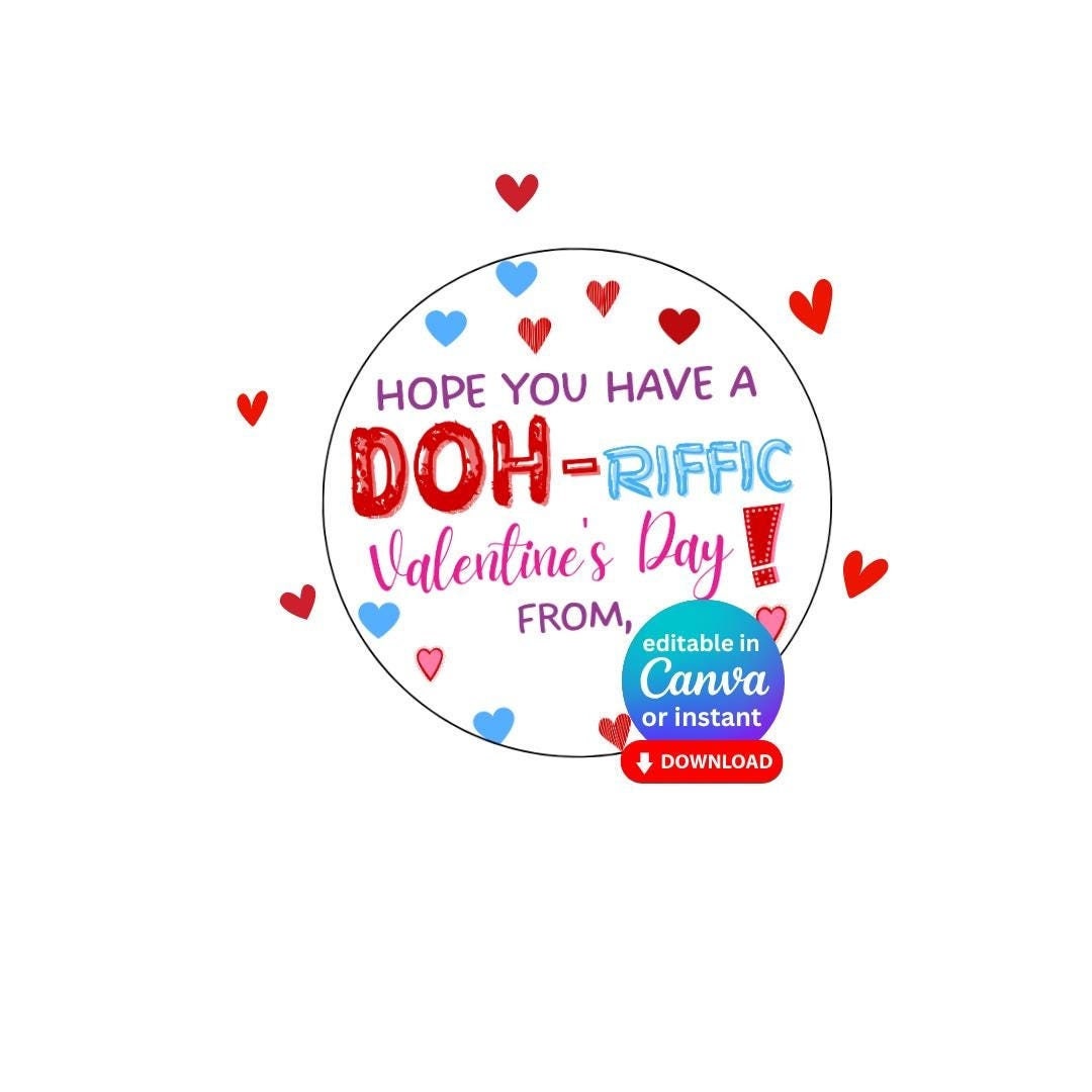 Printable Digital Download Canva Have You Have a Doh-riffic Valentine's ...