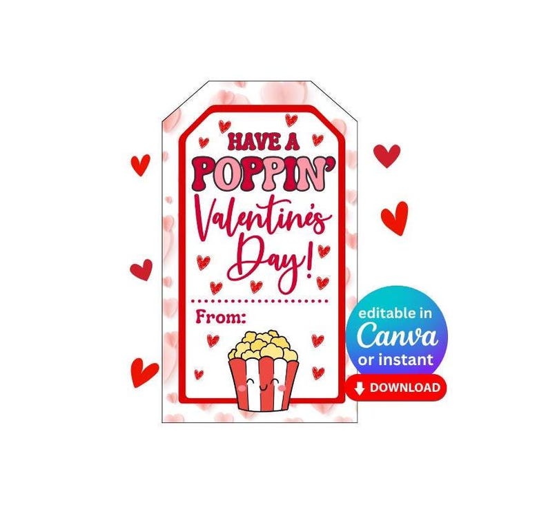 Printable Have a Poppin' Valentine's Day - Gift Tags Canva Link ...