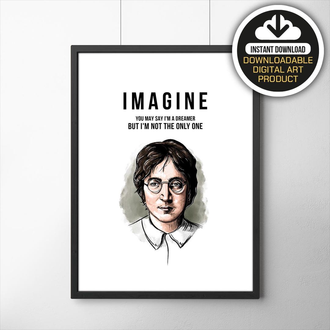 John Lennon 'imagine' Poster - Inspiring Illustrations for Office or ...