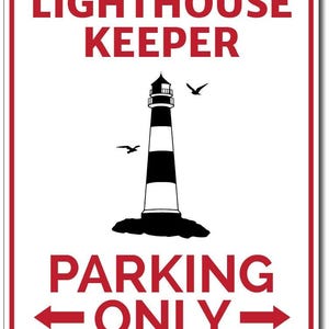 Lighthouse Lover Gift, Lighthouse Keeper Sign, Lighthouse Sign, Parking ...