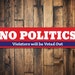 Politics Sign Election Sign No Politics Sign Election - Etsy