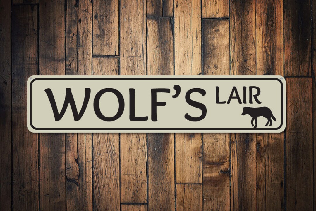 Wolf's Lair Sign, Custom Lake House Street Sign, Metal Wolf Lover Gift ...