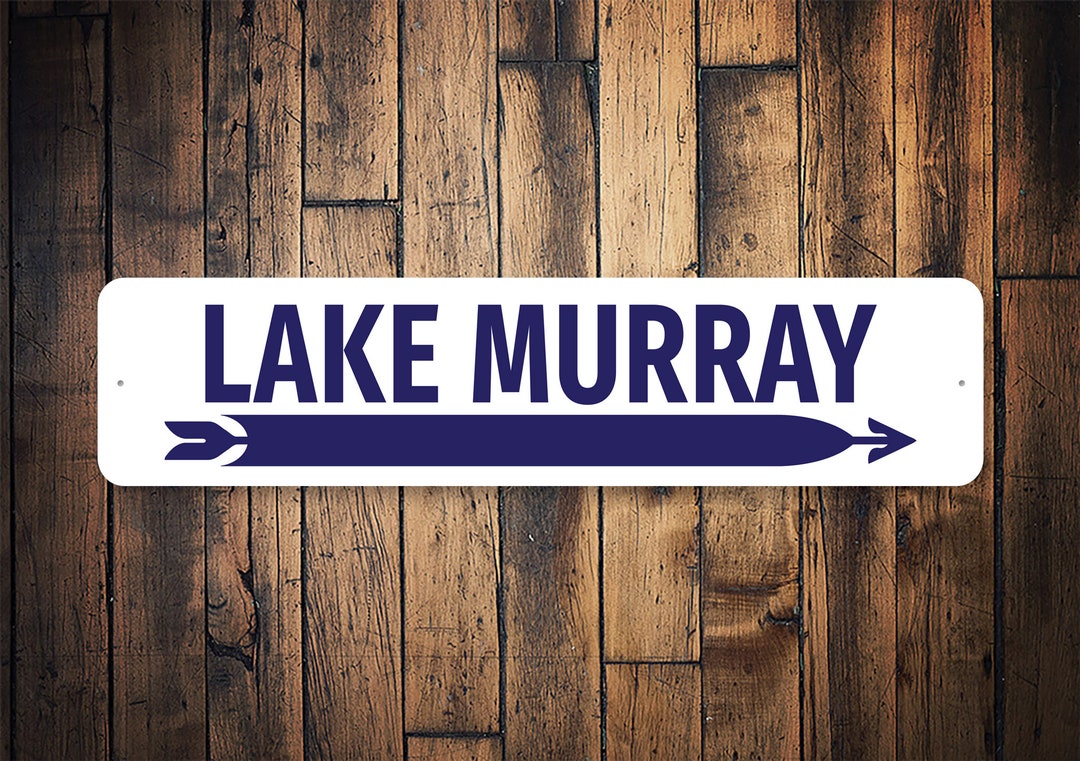 Lake Murray Sign, Directional Sign, Lake House Decor, Lake Murray Decor ...
