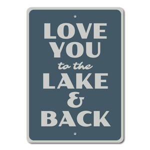 Lake Love Sign, Love Phrase Sign, Love You Sign, Moon and Back Sign ...