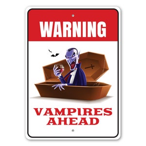 Vampires Ahead Sign, Vampires Sign, Vampire Nights, Scary Vampire Sign ...