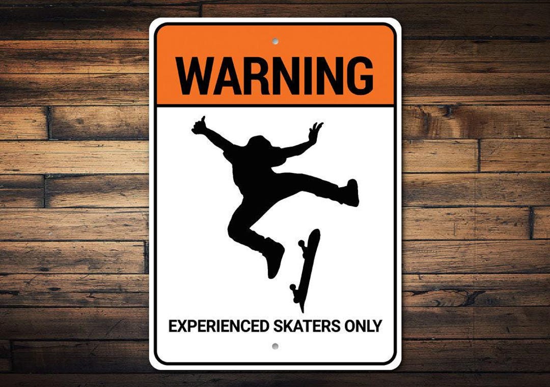 Skating Warning Sign, Skate Park Sign, Skateboarding Gift, Skater ...