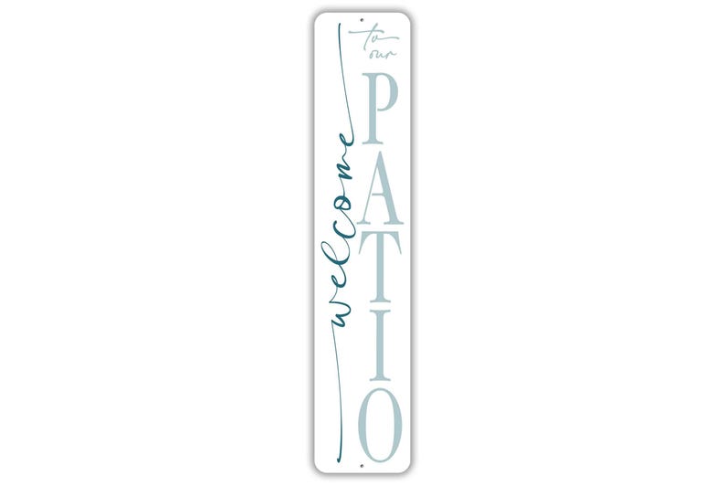 Welcome to Our Patio Sign, Patio Welcome Sign, Patio Welcome Decor ...