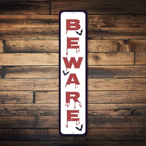 Beware Warning Sign, Spooky Sign, Halloween Beware, Halloween Lover ...