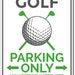 Golfer Gift Golfing Sign Golf Parking Sign Golfing Decor - Etsy