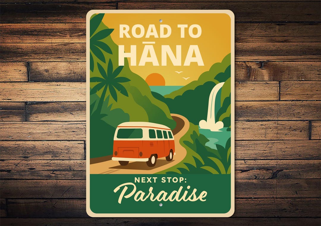 Road to Hana Sign, Next Stop Paradise, Hana Highway Sign, Hawaii Road ...