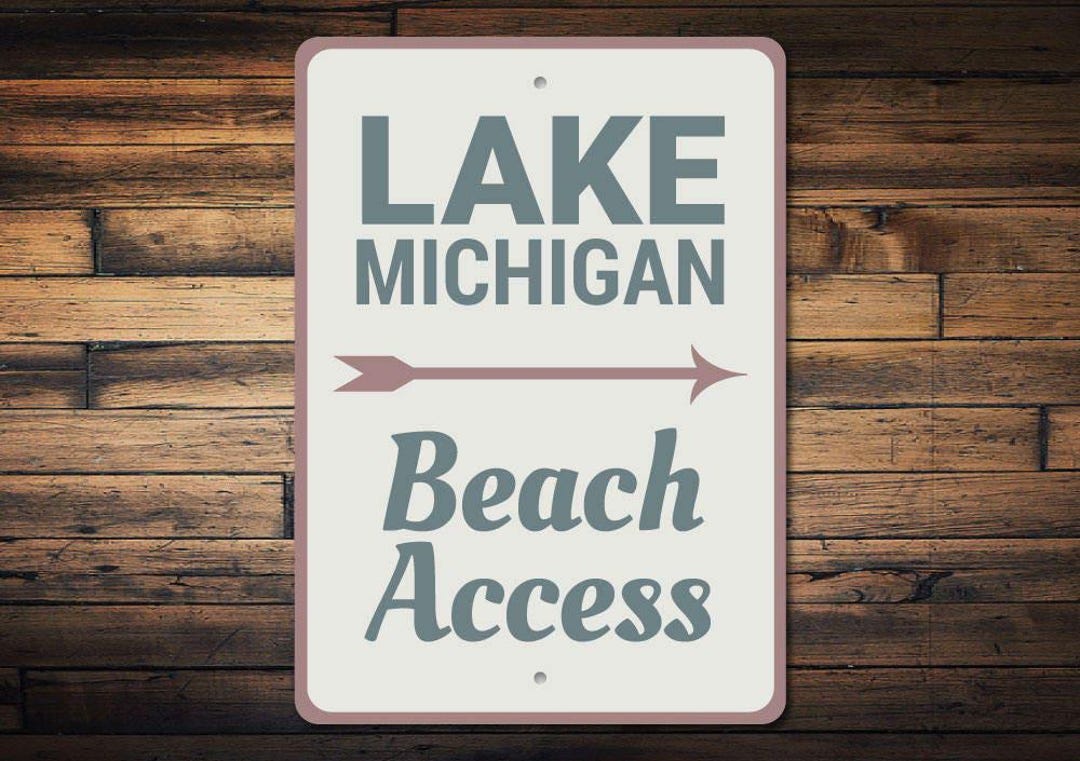 Lake Access Sign, Beach Access Sign, Lake Michigan Sign, Custom Lake ...
