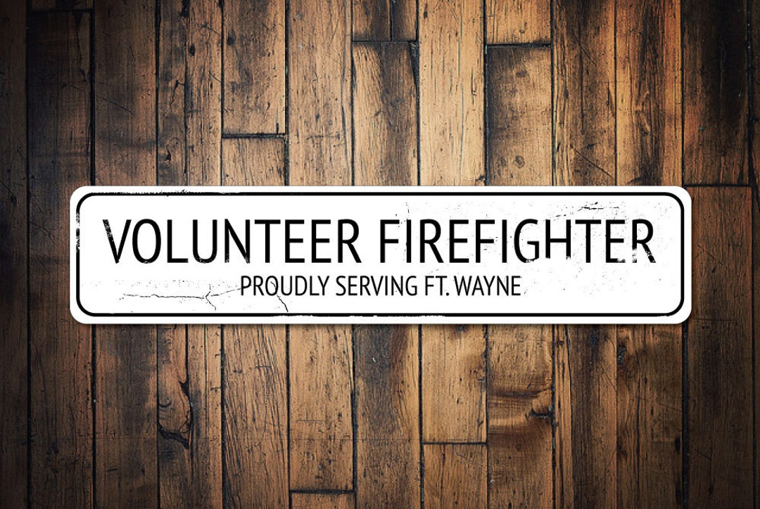 Volunteer Firefighter Sign, Personalized Proudly Serving City State ...