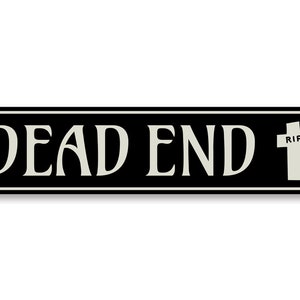 Dead End Sign, Rest in Peace Signs, Dead End Halloween, Halloween Sign ...