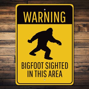 Bigfoot Sighted Sign, Sightings on Bigfoot, Bigfoot Decor, Bigfoot Gift ...
