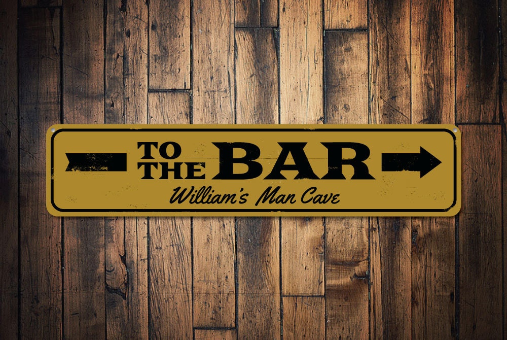 To The Bar Arrow Sign Personalized Man Cave Name Sign Custom | Etsy