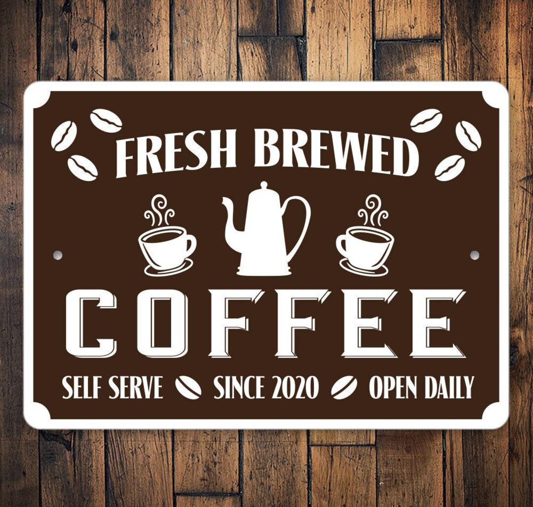 Fresh Brewed Coffee Sign, Coffee Stand, Brewed Coffee Gift, Coffee Est ...