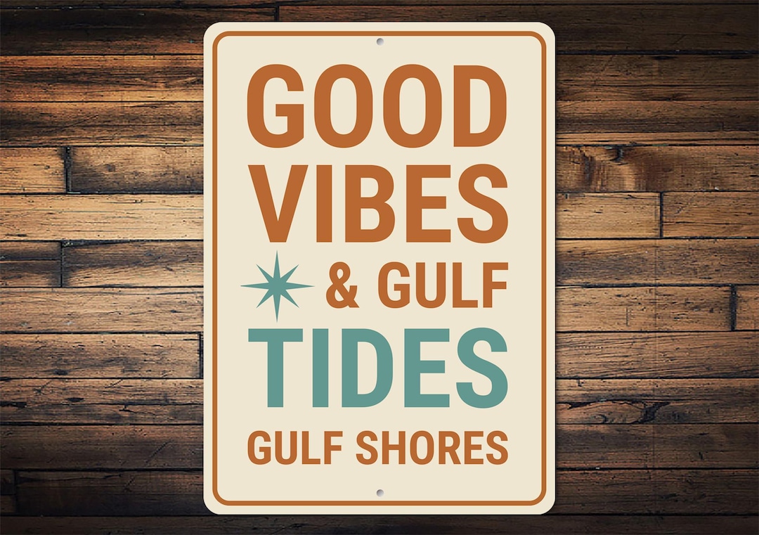 Good Vibes & Gulf Tides Sign, Gulf Shores Decor, Beach House Sign ...