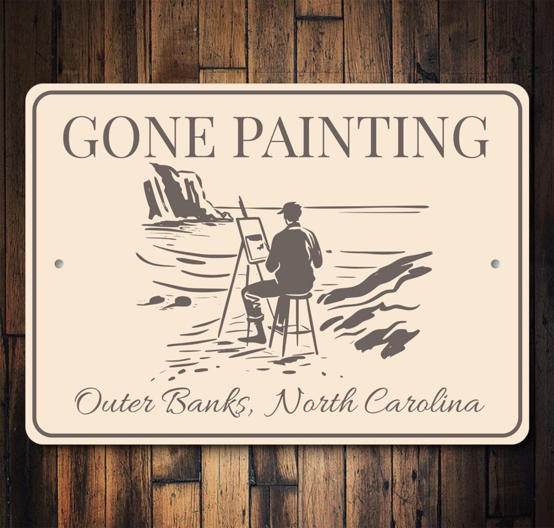 Gone Painting Sign, Outer Banks Sign, Custom State Sign, North Carolina ...