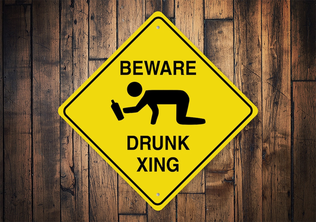 Beware Drunk Xing Sign, Drunk Xing Sign, Drunk Xing, Diamond Crossing ...