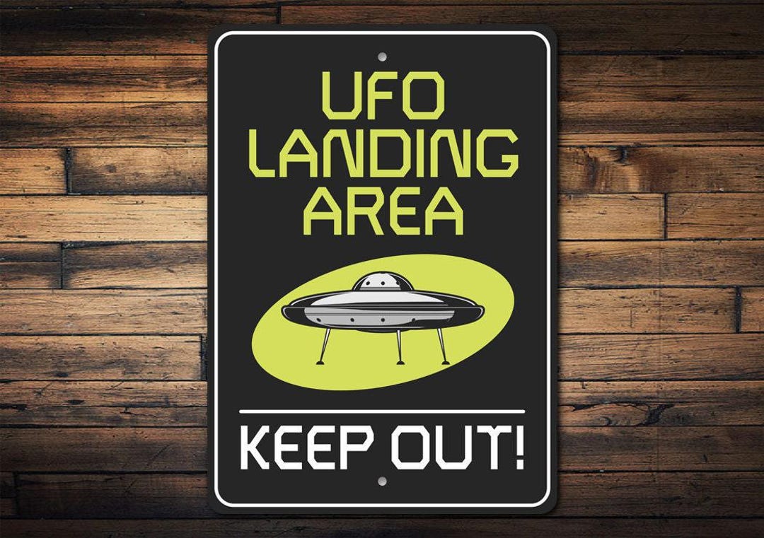 UFO Landing Area Sign, Keep Out Sign, UFO Wall Decor, Space Lover Gift ...