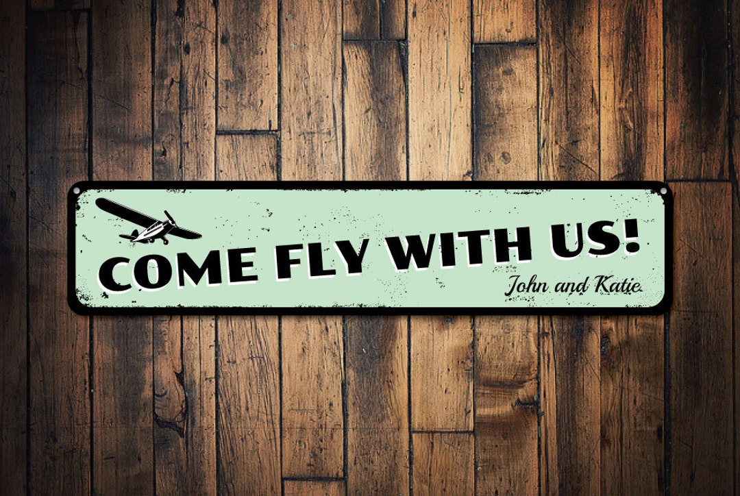 Airplane Sign, Personalized Come Fly With Us Sign, Custom Pilot Name ...