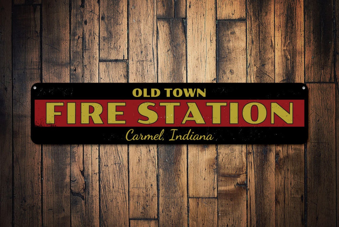 Old Town Fire Station Sign, Custom City State Location Fire Department ...
