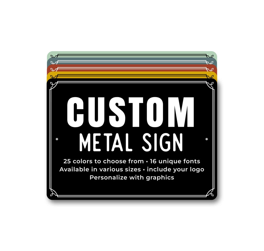 Custom Metal Sign – Personalized Metal Wall Sign for Home or Business ...