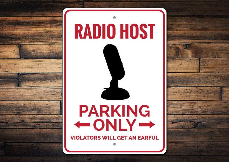 Radio Host Parking Sign Radio Host Sign Radio Host Gift for - Etsy
