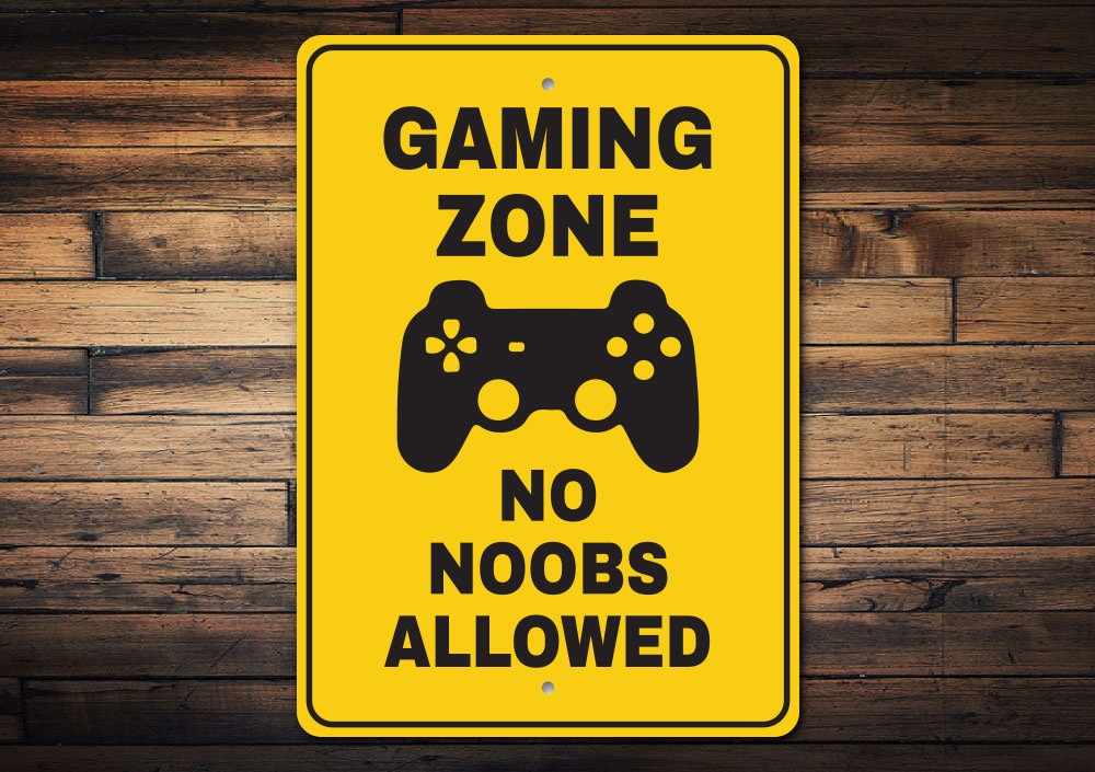 No Noobs Sign No Gaming Noobs Gamers Gaming Decor Game - Etsy