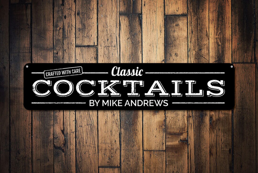 Classic Cocktails Sign, Personalized Crafted With Care Sign, Custom ...