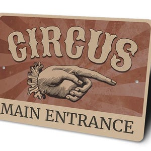 Circus Main Entry Sign, Main Entry, Circus Rooms, Vintage Circus, Sign ...