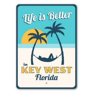 Life is Better Sign, Key West Florida Decor, Key West Florida, Beach ...