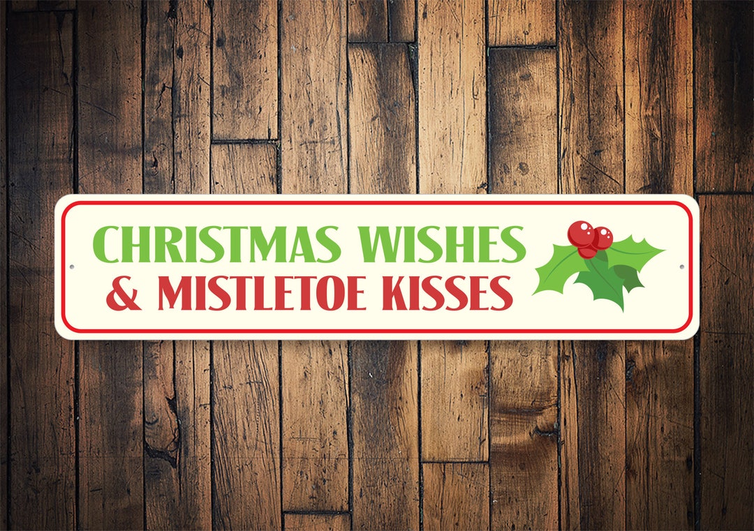 Christmas Wishes Sign, Mistletoe Kisses, Mistletoe Decor, Decor for ...