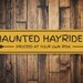 Haunted Hayride Sign, Hayride Adventures, Haunted Rides, Halloween Sign ...