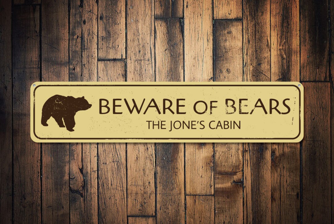 Beware of Bears Sign, Personalized Family Name Cabin Sign, Custom Bear ...