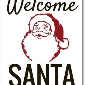 Welcome Santa Sign, Welcome Santa Decor, Santa Lover Gift, Santa ...
