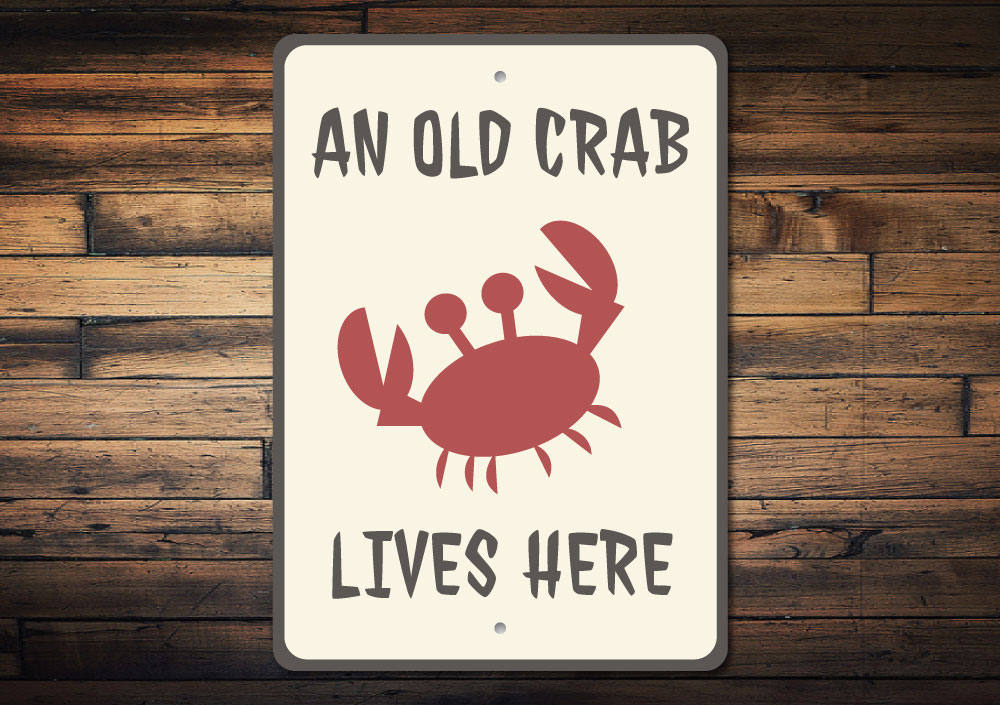 Crab Sign Old Crab Lives Here Sign Crab Decor Crab Gift | Etsy