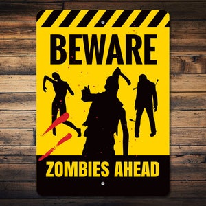 Beware Zombies Ahead Sign, Zombies Decor, Zombies Sign, Beware Sign ...