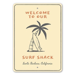 Welcome to Surf Shack, Surf Decor, Surf Lovers, Home for Beach, Surfer ...