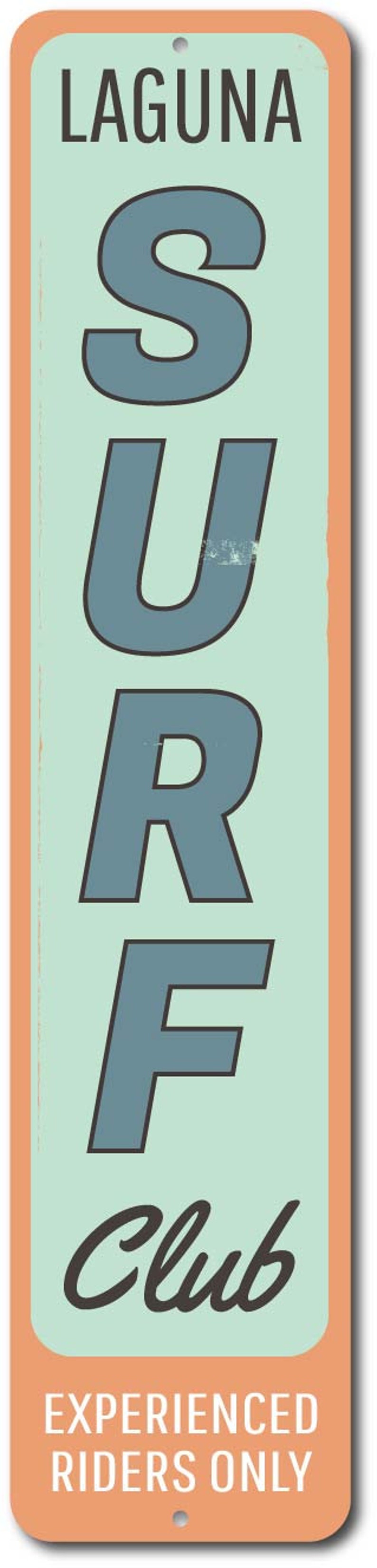 Surf Club Vertical Sign, Custom Family Name Experienced Riders Only ...