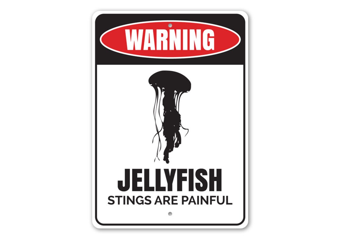Warning Jellyfish Sign Jellyfish Sign Jelly Sting Sign | Etsy