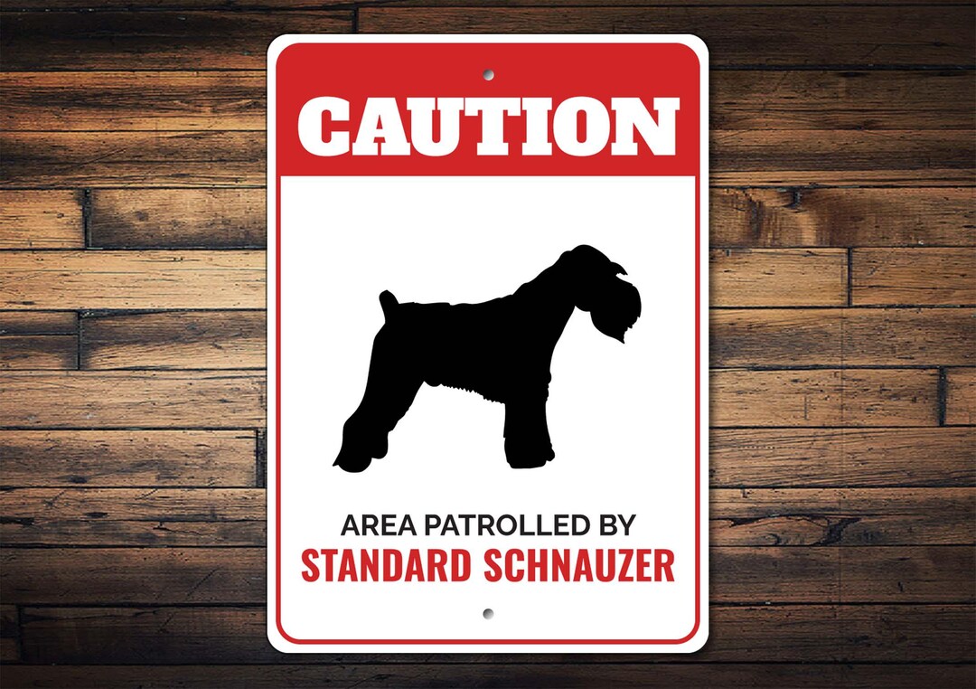 Standard Schnauzer Sign, Caution Dog Sign, Schnauzer Mom, Dog Breed ...