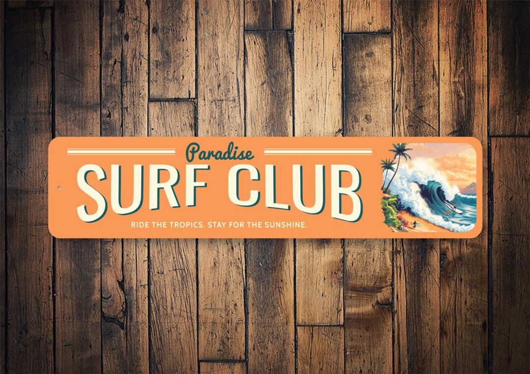 Paradise Surf Club Metal Sign, Vintage Surf Wall Decor, Tropical Beach ...