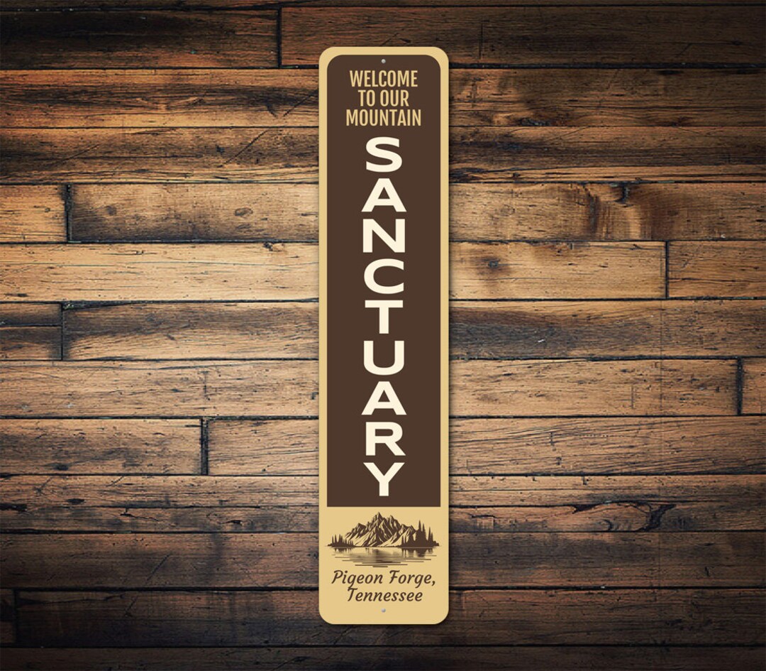 Mountain Sanctuary Sign, Welcome Sign, Pigeon Forge Cabin Gift ...