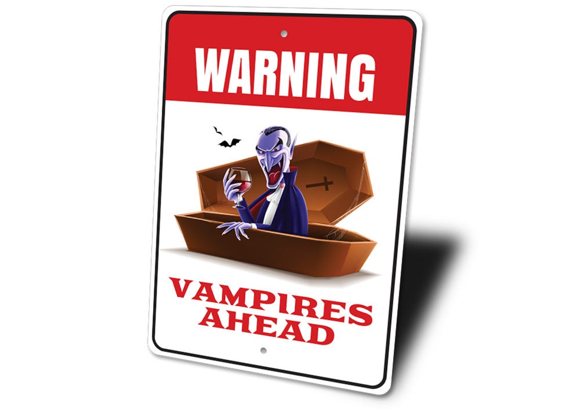 Vampires Ahead Sign Vampires Sign Vampire Nights Scary - Etsy