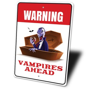 Vampires Ahead Sign, Vampires Sign, Vampire Nights, Scary Vampire Sign ...