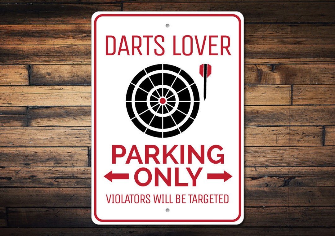 Darts Lover Sign, Darts Parking Sign, Dartboard Sign, Darts Lover Gift ...